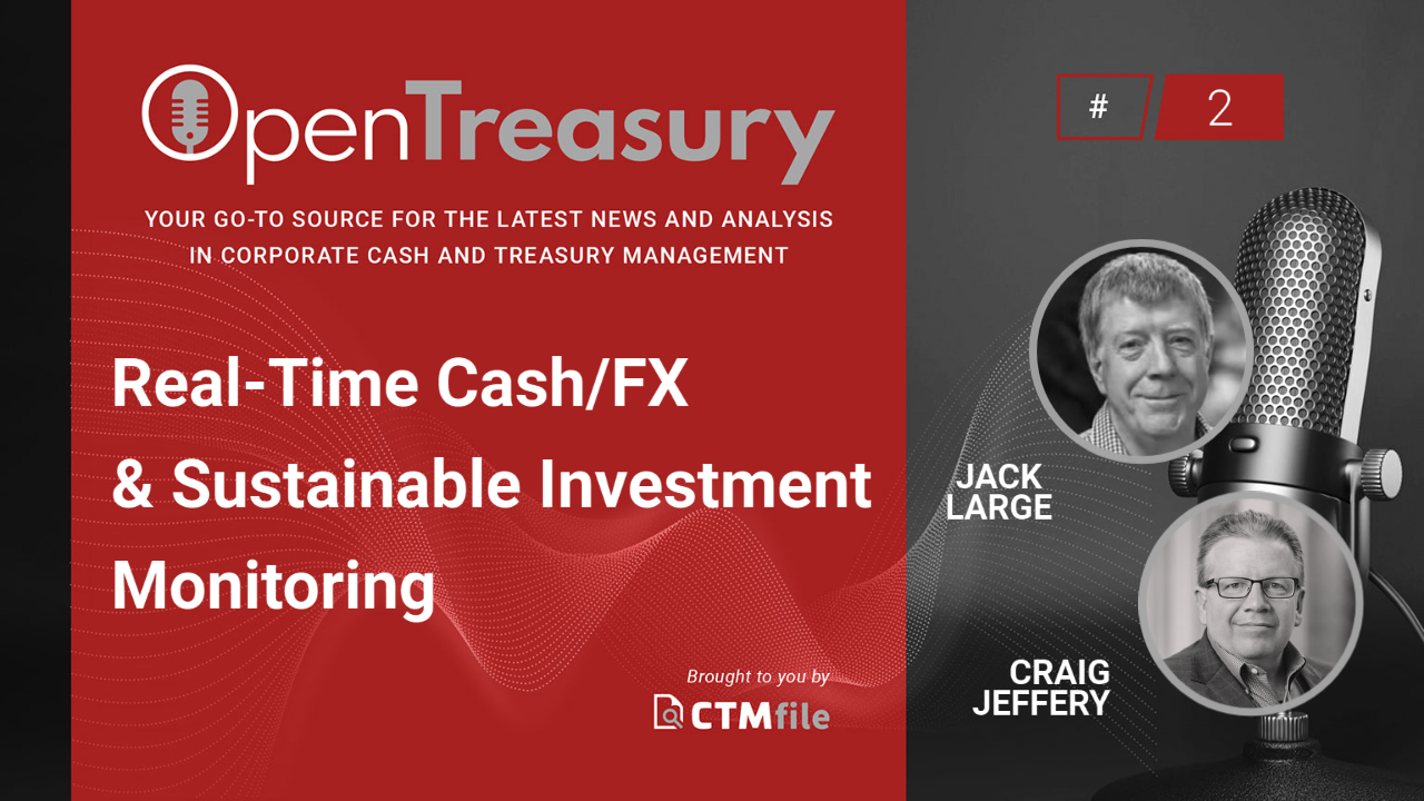 OpenTreasury #2: Real-time cash/FX and sustainable investment ...