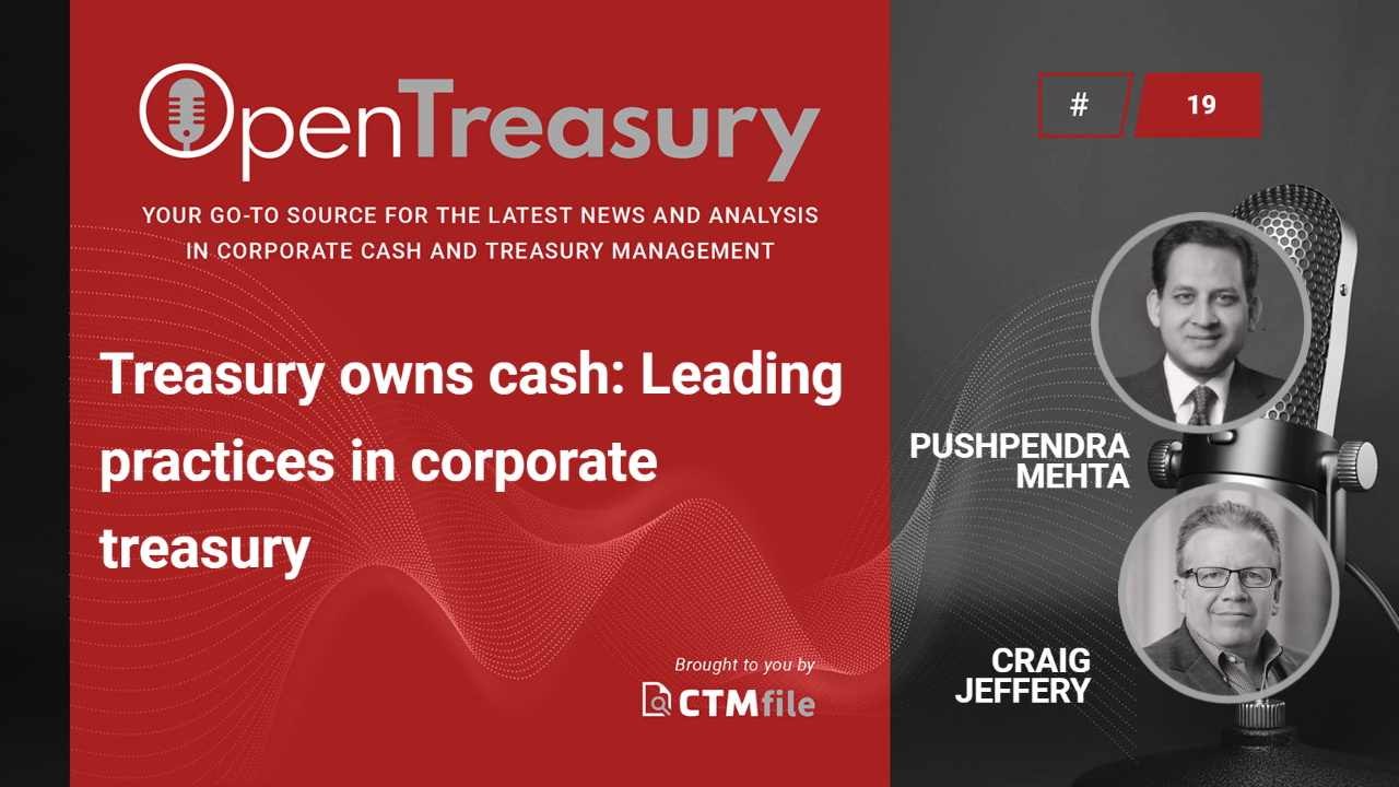 Opentreasury 19 Treasury Owns Cash Leading Practices In Corporate